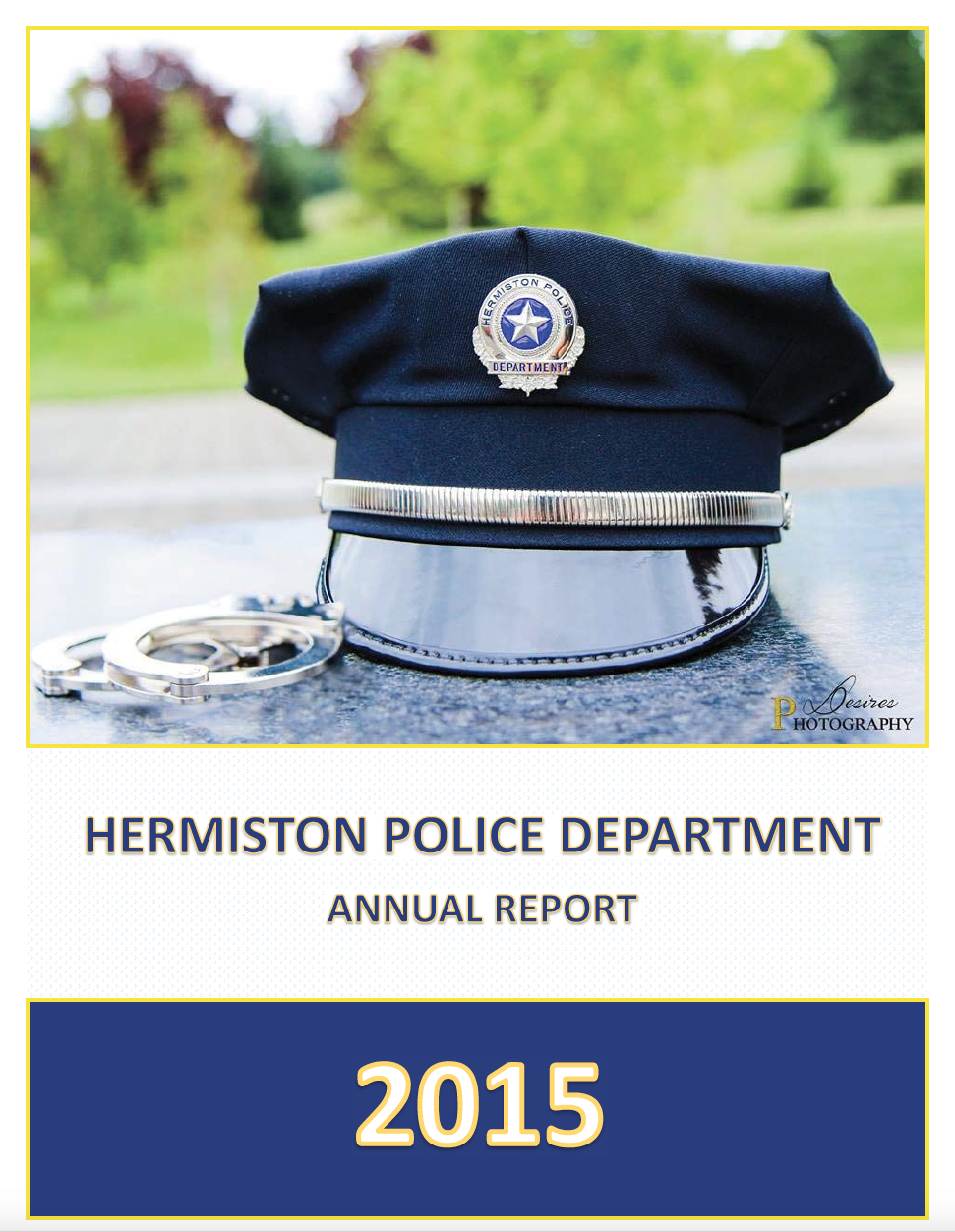 2015 Hermiston Police Department Annual Report | Hermiston, OR